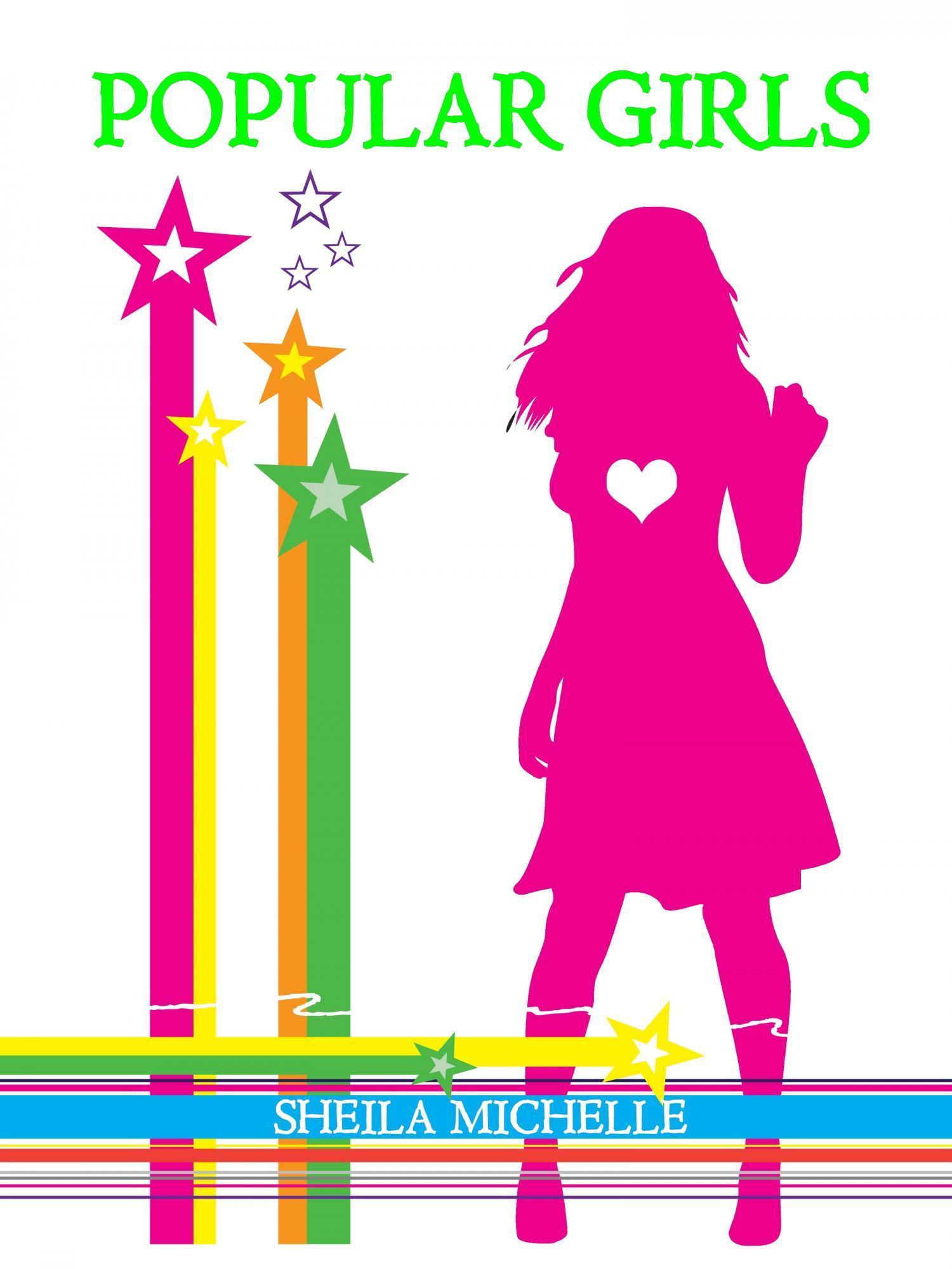 Popular Girls (Popular Girls, #1) by Sheila Michelle | Goodreads