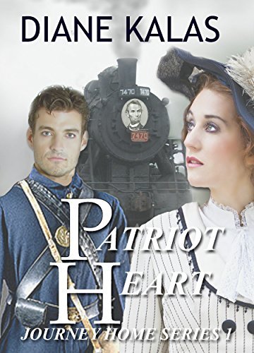 Patriot Heart (Journey Home #1) by Diane Kalas | Goodreads
