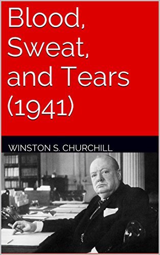 Blood, Sweat, and Tears (1941) by Winston S. Churchill | Goodreads