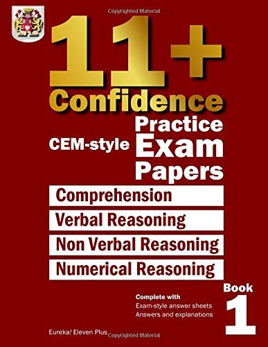11+ Confidence: CEM-style Practice Exam Papers Book 1: Complete with ...