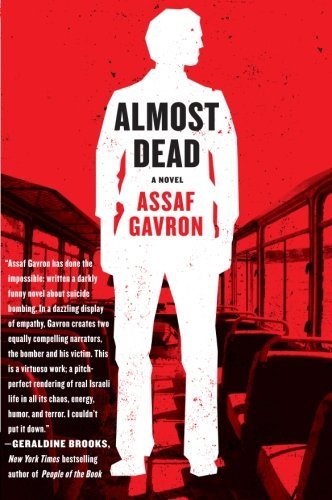 Almost Dead by Assaf Gavron | Goodreads