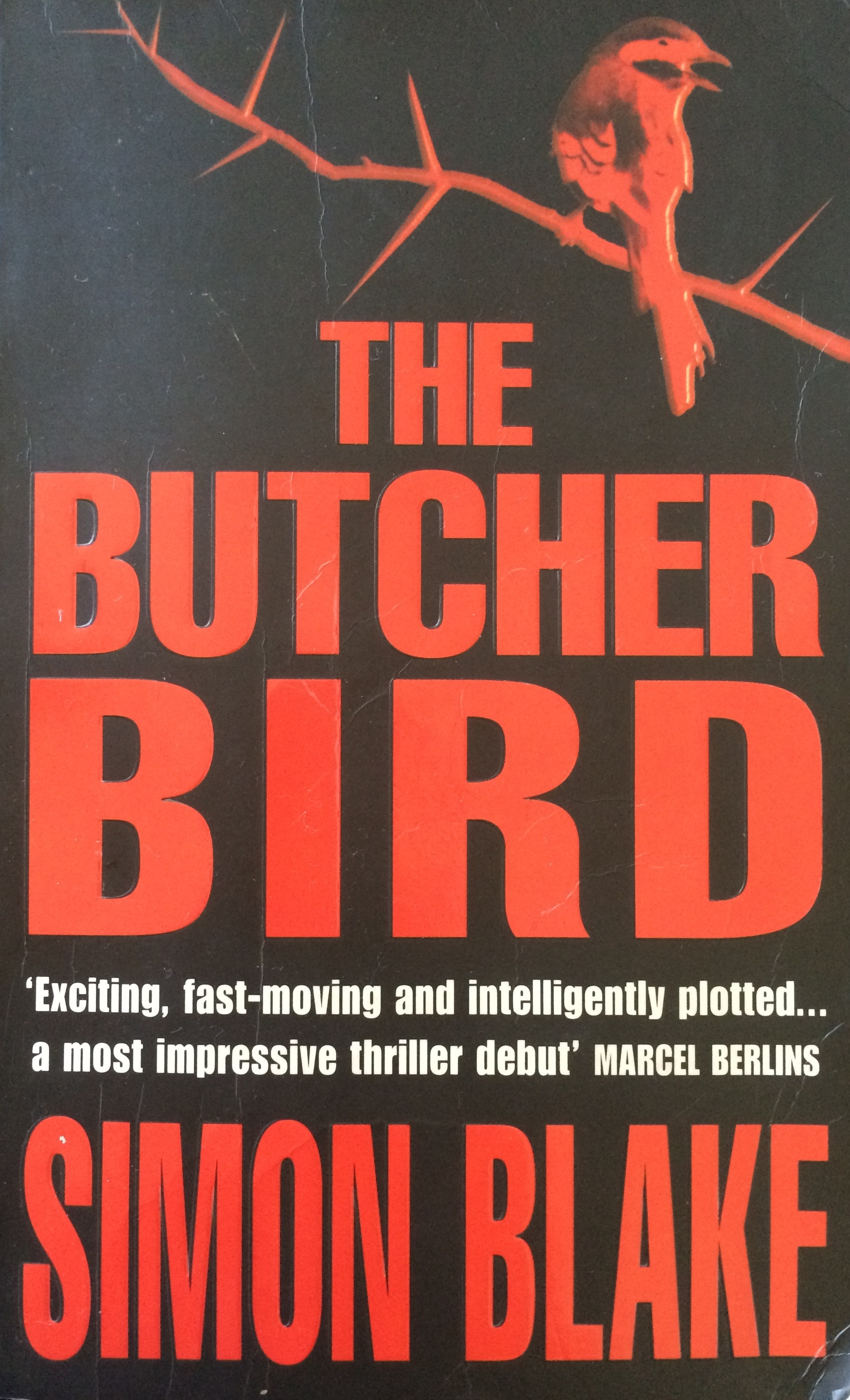 The Butcher Bird by Simon Blake | Goodreads
