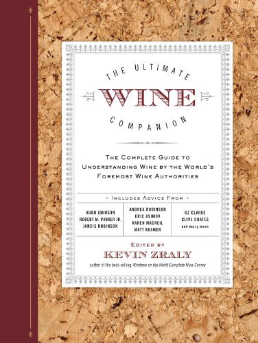 The Ultimate Wine Companion: The Complete Guide to Understanding Wine ...
