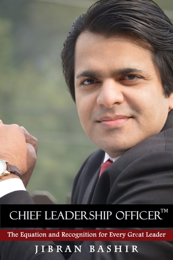 Chief Leadership Officer by Jibran Bashir | Goodreads