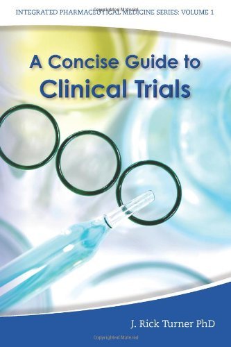 A Concise Guide to Clinical Trials by J. Rick Turner | Goodreads