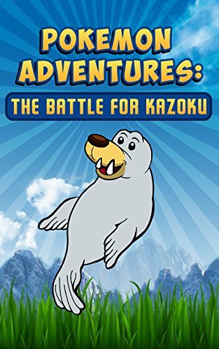 Pokemon Adventures: The Battle For Kazoku by Innovate Media | Goodreads