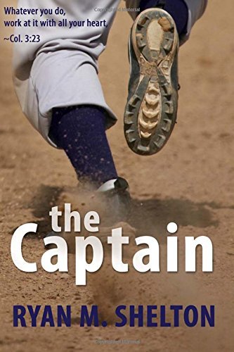 The Captain by Ryan M. Shelton | Goodreads