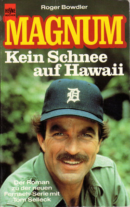 Magnum - Kein Schnee auf Hawaii by Roger Bowdler | Goodreads