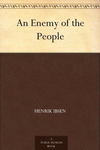 An Enemy of the People by Henrik Ibsen | Goodreads