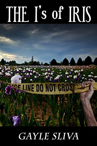 The I's of Iris by Gayle Sliva | Goodreads
