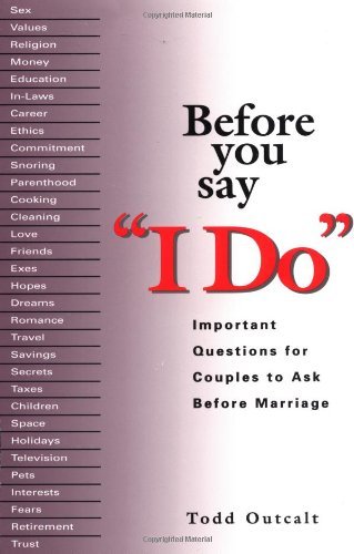 Before You Say 'I Do' by Todd Outcalt | Goodreads