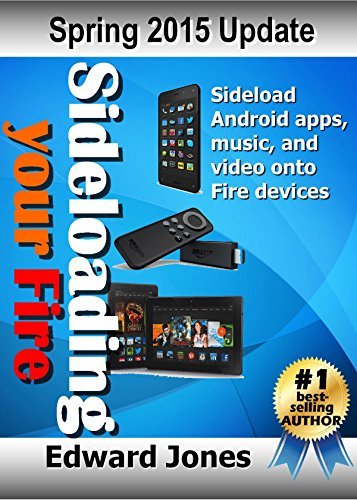 How to Sideload Apps on the Kindle Fire and Fire TV: A guide to ...