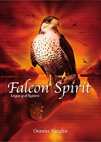 Falcon Spirit by Osanna Vaughn | Goodreads