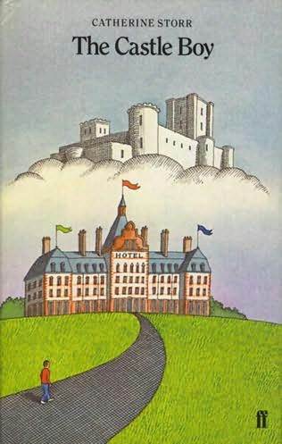 The Castle Boy by Catherine Storr | Goodreads