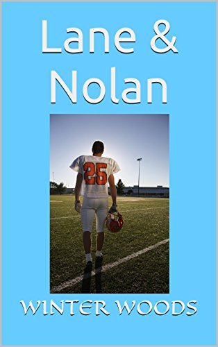 Lane & Nolan: Book 1 by Winter Woods | Goodreads
