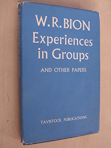 Experiences In Groups by Bion | Goodreads