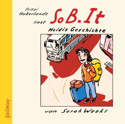 So B. It by Sarah Weeks | Goodreads