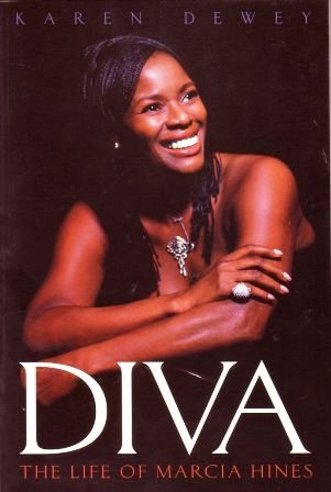 Diva: The Life of Marcia Hines by Karen Dewey | Goodreads