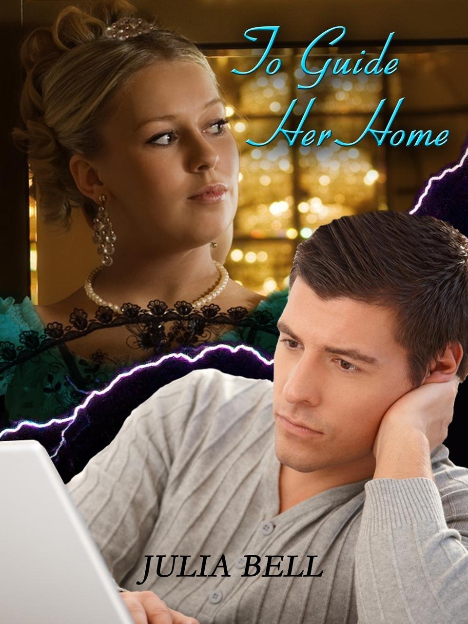 To Guide Her Home by Julia Bell | Goodreads