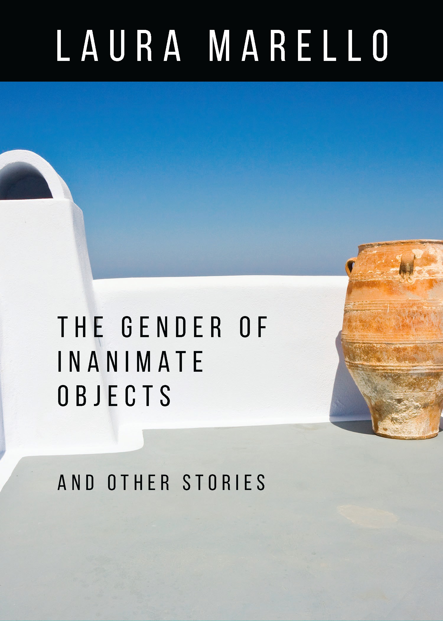 The Gender of Inanimate Objects and Other Stories by Laura Marello ...