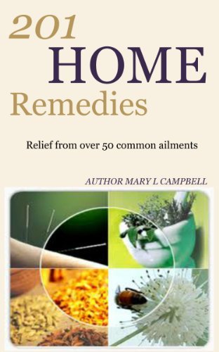 Home Remedies: 201 Natural Home Remedies That Actually Work by Mary ...