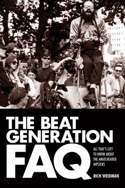 The Beat Generation FAQ: All That's Left to Know About the Angelheaded ...