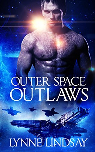 Outer Space Outlaws (Space Pirates, #1) by Lynne Lindsay | Goodreads