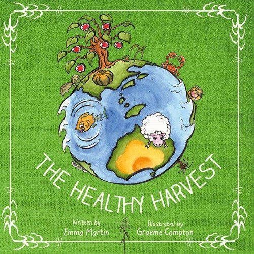 The Healthy Harvest by Emma Martin | Goodreads