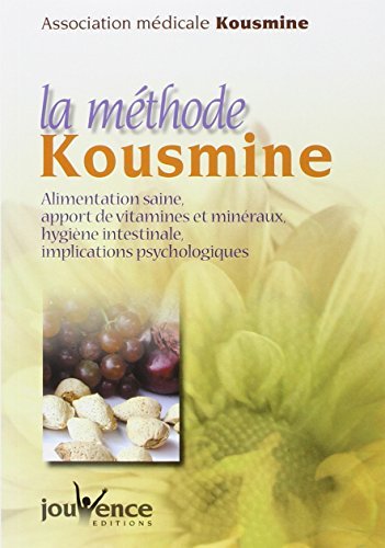 La méthode Kousmine by Catherine Kousmine | Goodreads