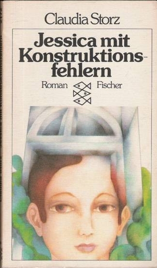 Jessica mit Konstruktionsfehler. by Claudia Storz | Goodreads