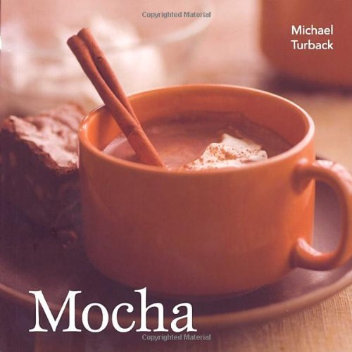 Mocha by Michael Turback | Goodreads