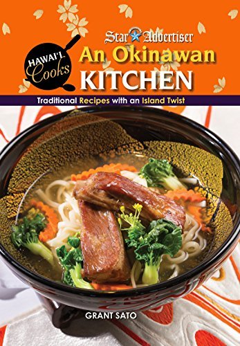 Okinawan Kitchen: Traditional Recipes With an Island Twist by Grant ...