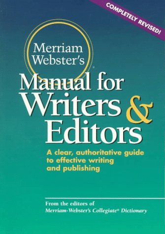 Merriam-Webster's Manual for Writers and Editors by Merriam-Webster ...