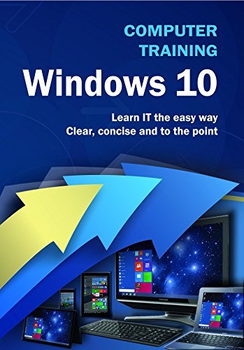 Computer Training: Windows 10 by Kevin Wilson | Goodreads