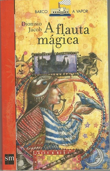 A Flauta Mágica by Dionisio Jacob | Goodreads