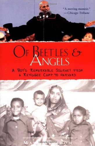 Of Beetles and Angels: A Boy's Remarkable Journey from a Refugee Camp ...