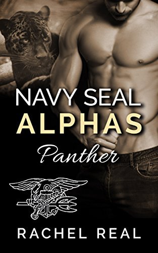 Panther (Navy Seal Alphas, #3) by Rachel Real | Goodreads