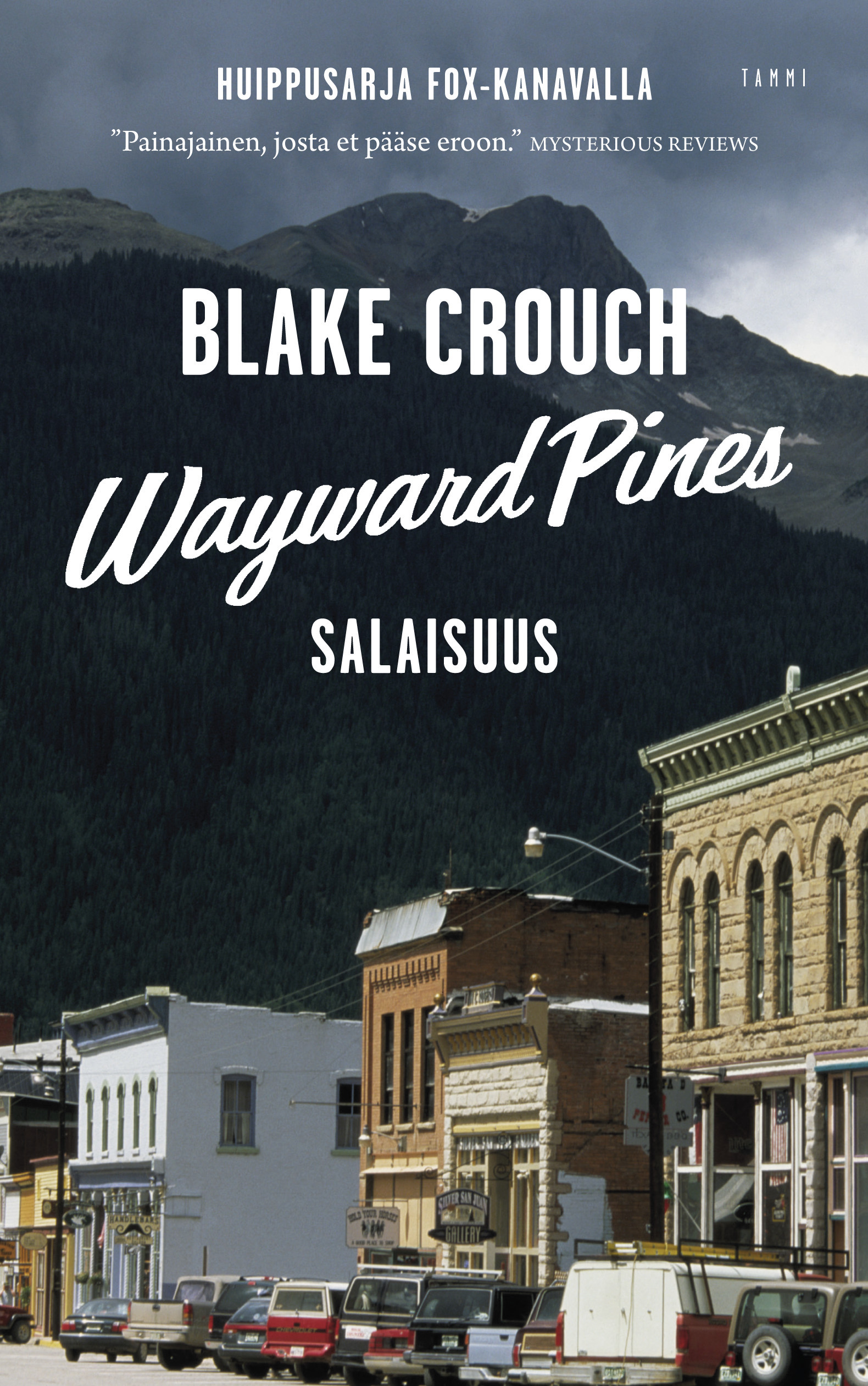 Salaisuus (Wayward Pines, #2) by Blake Crouch | Goodreads