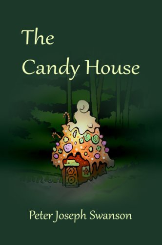 The Candy House by Peter Joseph Swanson | Goodreads