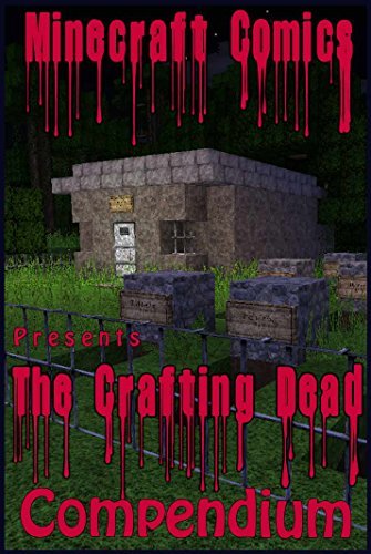 MINECRAFT: The Crafting Dead COMPENDIUM (6 Books In 1) (An Unofficial ...