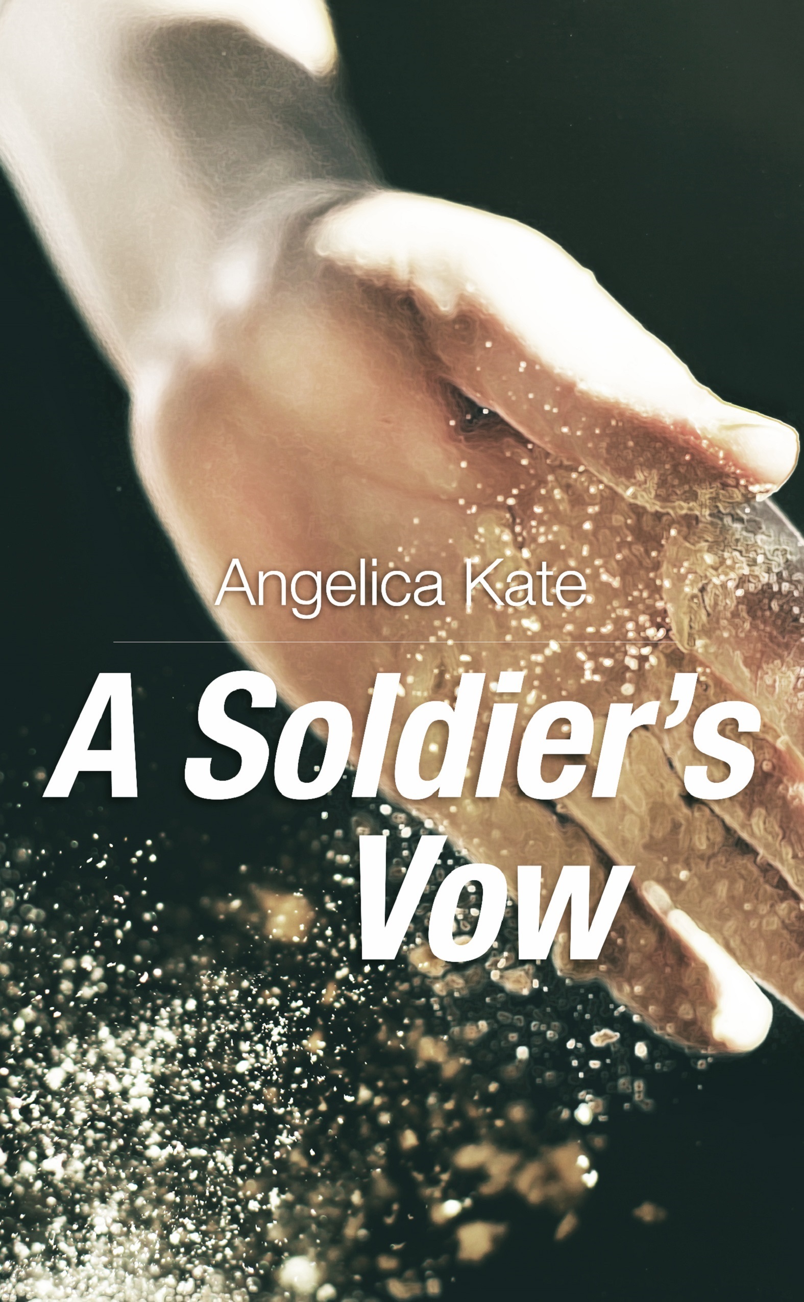 A Soldier's Vow by Angelica Kate | Goodreads