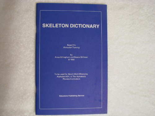 Bench Mark Measures - Skeleton Dictionary by Anna Gillingham and Bessie ...