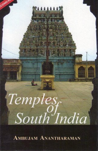 Temples of South India by Ambujam Anantharaman | Goodreads
