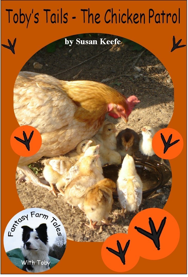 Toby's Tails: The Chicken Patrol by Susan Keefe | Goodreads