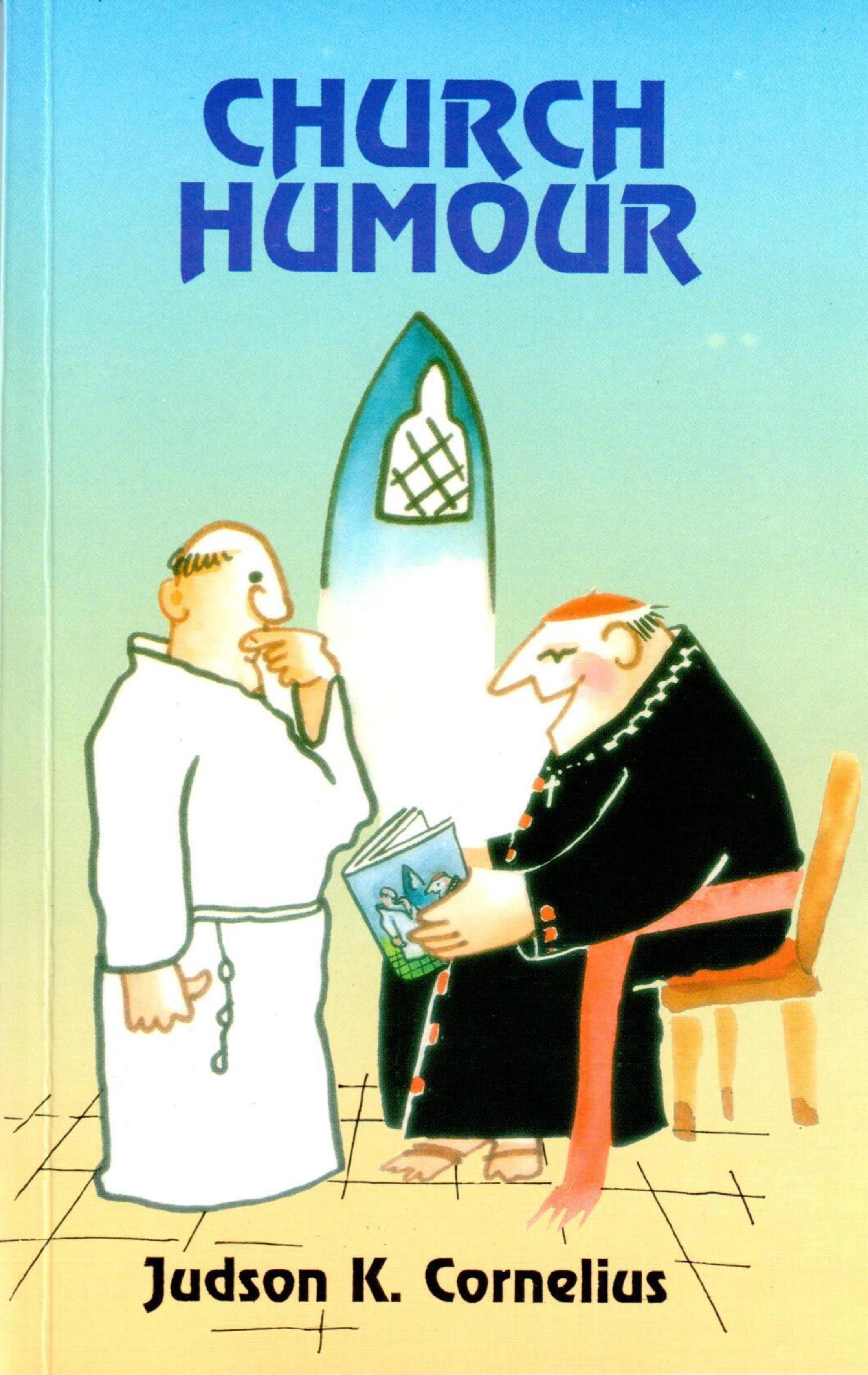 Church Humour by Judson K. Cornelius | Goodreads