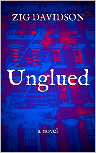 Unglued by Zig Davidson | Goodreads