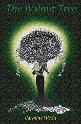 The Walnut Tree by Caroline Wedd | Goodreads