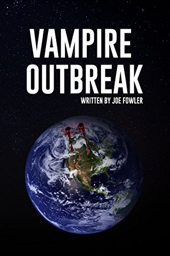 Vampire Outbreak by Joe Fowler | Goodreads