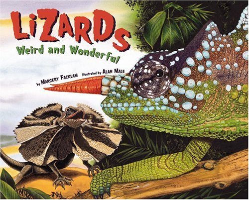 Lizards Weird and Wonderful by Margery Facklam | Goodreads