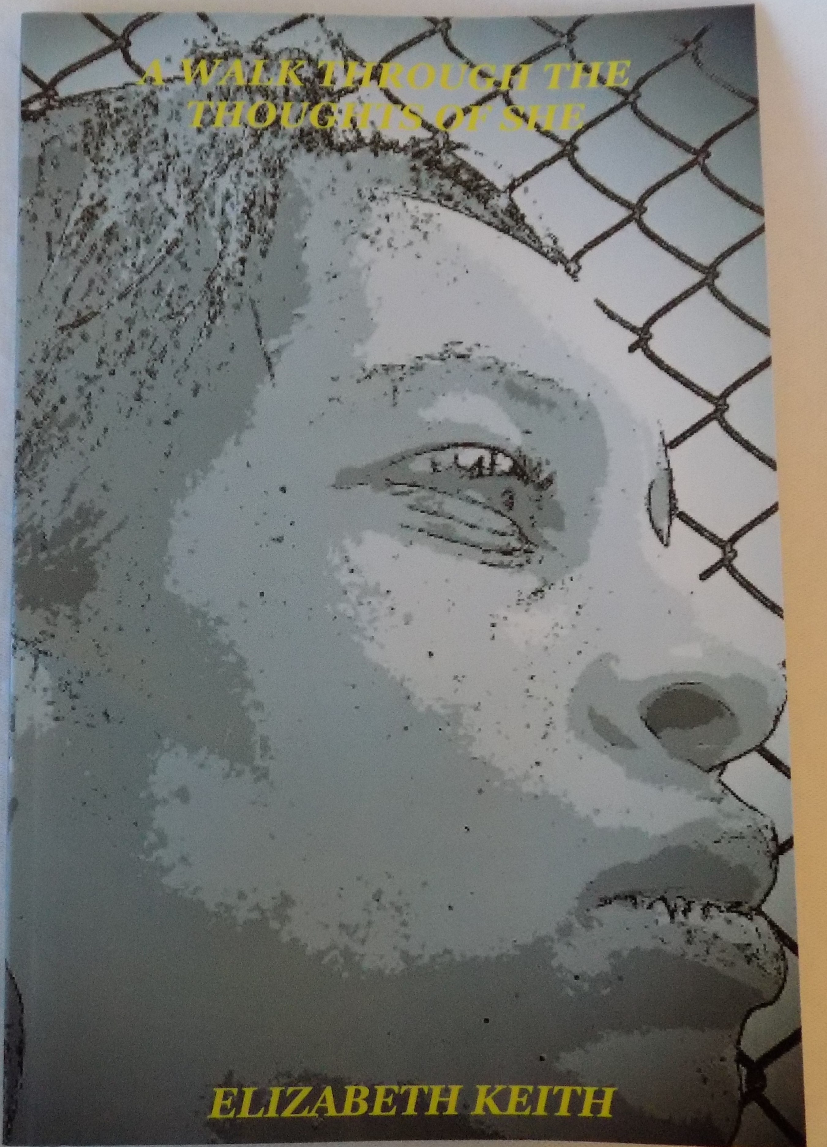 A Walk Through the Thoughts of She by Elizabeth Keith | Goodreads